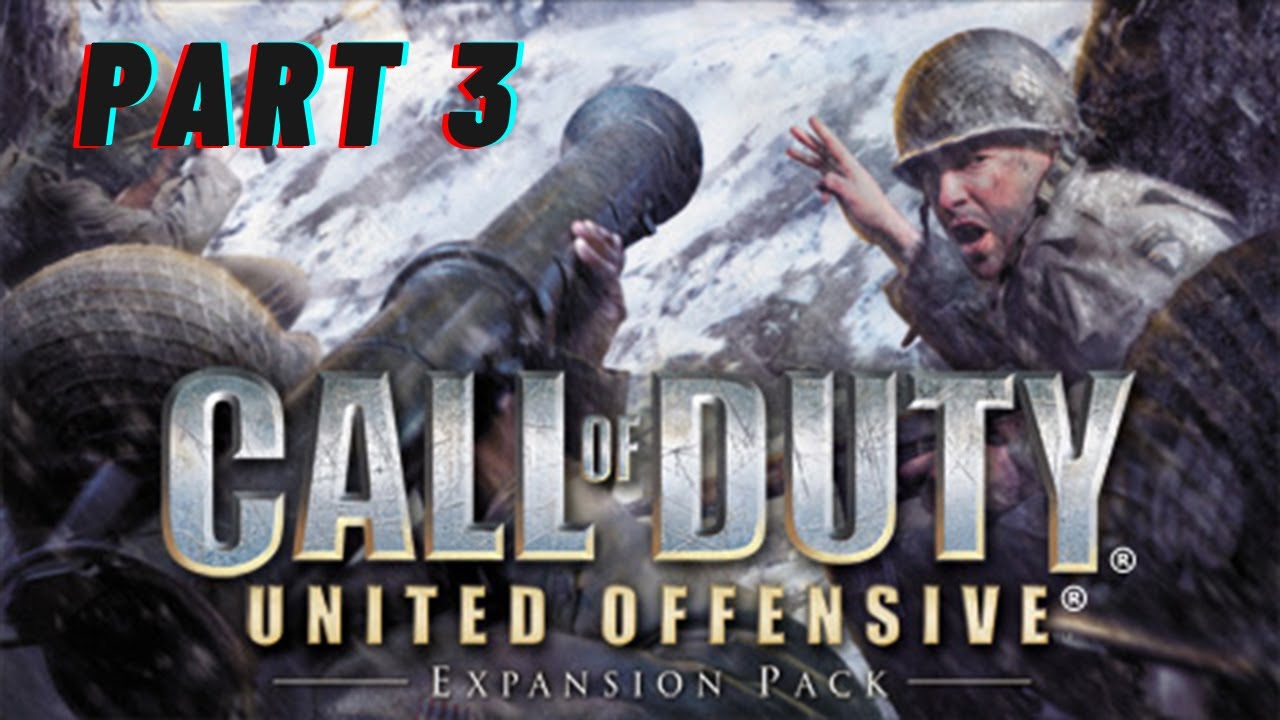 Call of Duty 1 United Offensive part 3 | Walkthrough Gamplay No Commentary - YouTube