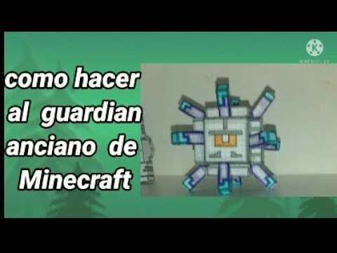 Como hacer al Guardian anciano de papercraft de Minecraft - YouTube