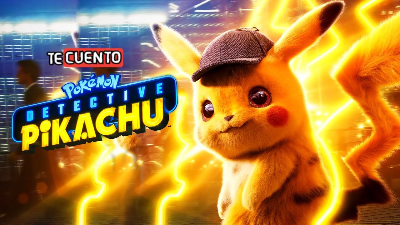 POKEMON DETECTIVE PIKACHU (Pikachu live action) | RESUMEN EN 10 MINUTOS ...