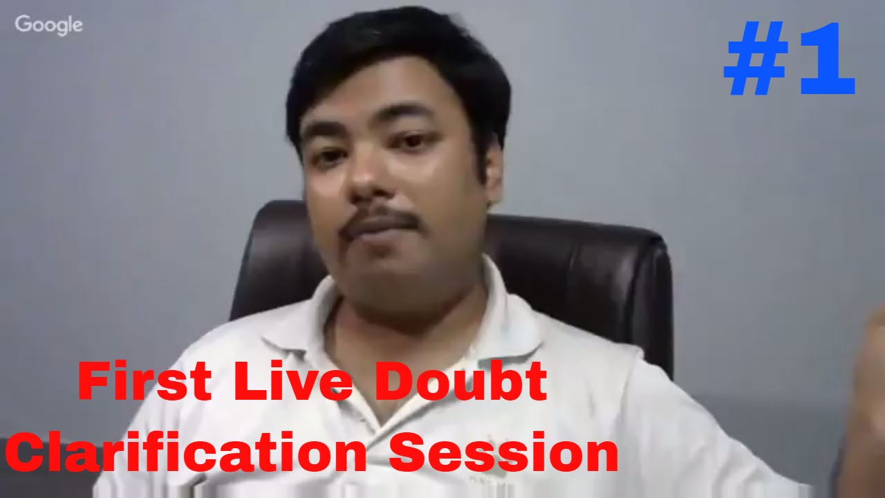 #1 Live Doubt Clarification Session - YouTube