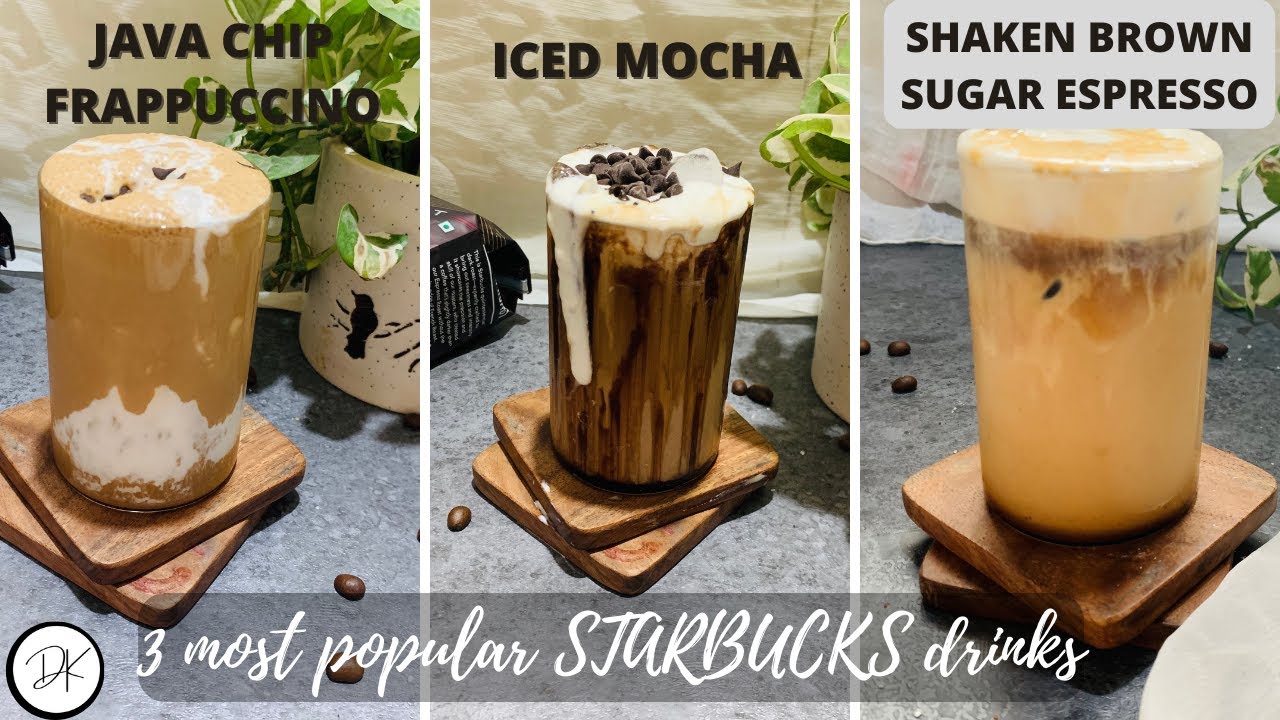 Starbucks recipes | Shaken Brown Sugar Espresso | Java chip Frappuccino | Ice Mocha | 3 iced ...