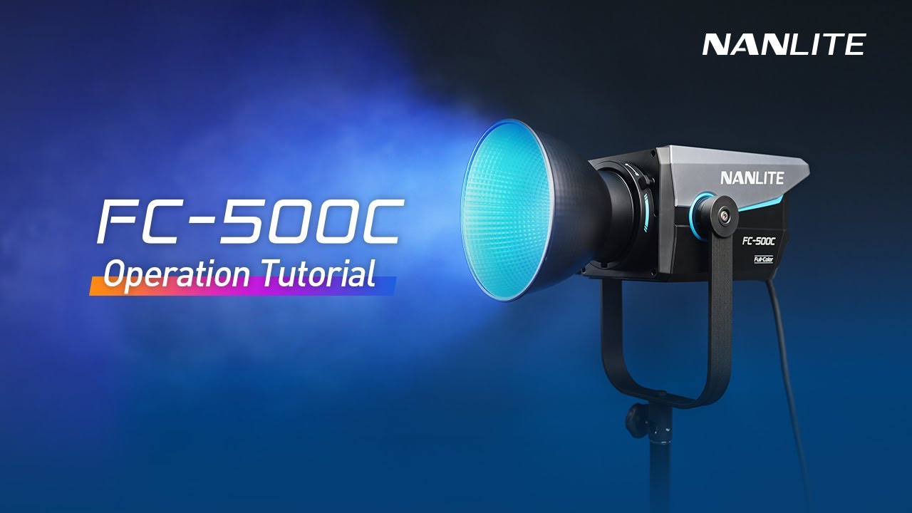 Nanlite FC 500C Operation Tutorial | TSE imaging - YouTube