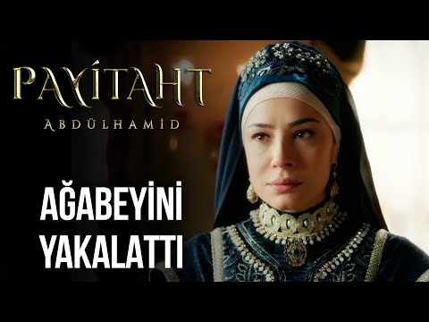 Bidar Sultan Ağabeyini Yakalattı | Payitaht Abdülhamid 39. Bölüm