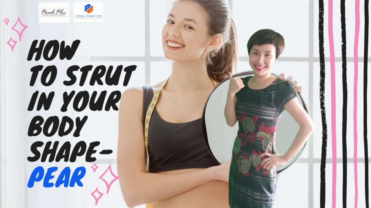 HOW TO STRUT IN PEAR SHAPE - YouTube