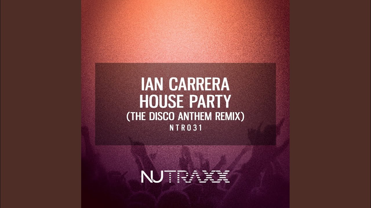 House Party (The Disco Anthem Remix) - YouTube