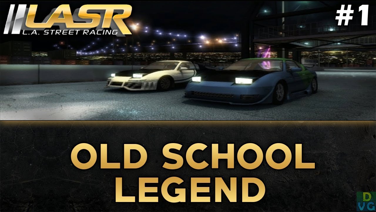 L.A. Street Racing | #1 - Old School Legend - YouTube