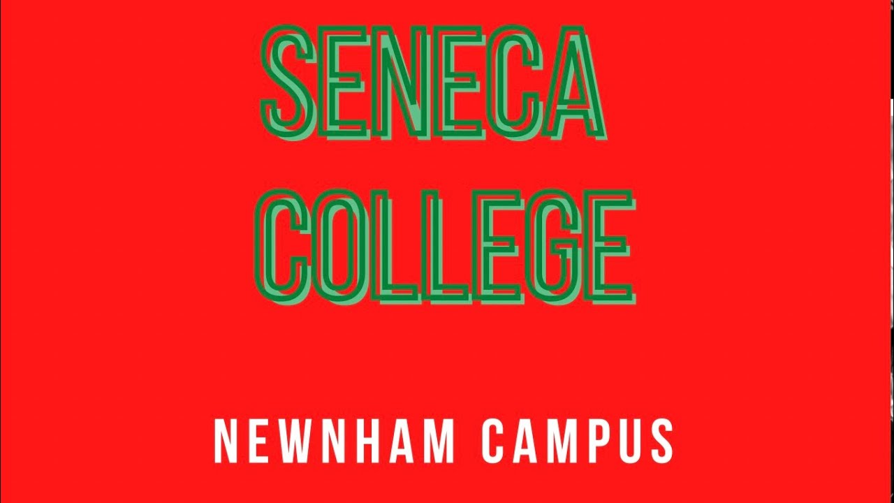 Seneca college newnham campus - YouTube