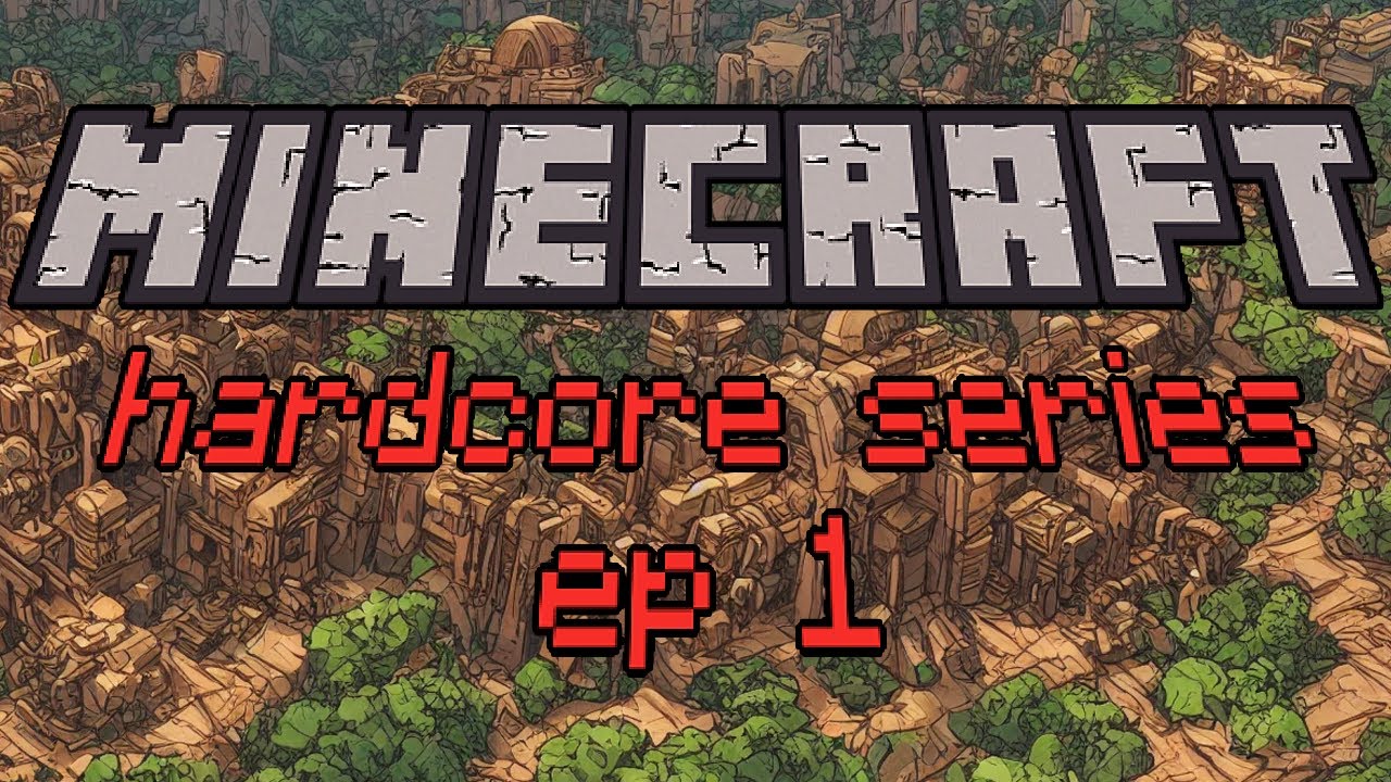 Minecraft Hardcore Series #1 - Introduction - YouTube