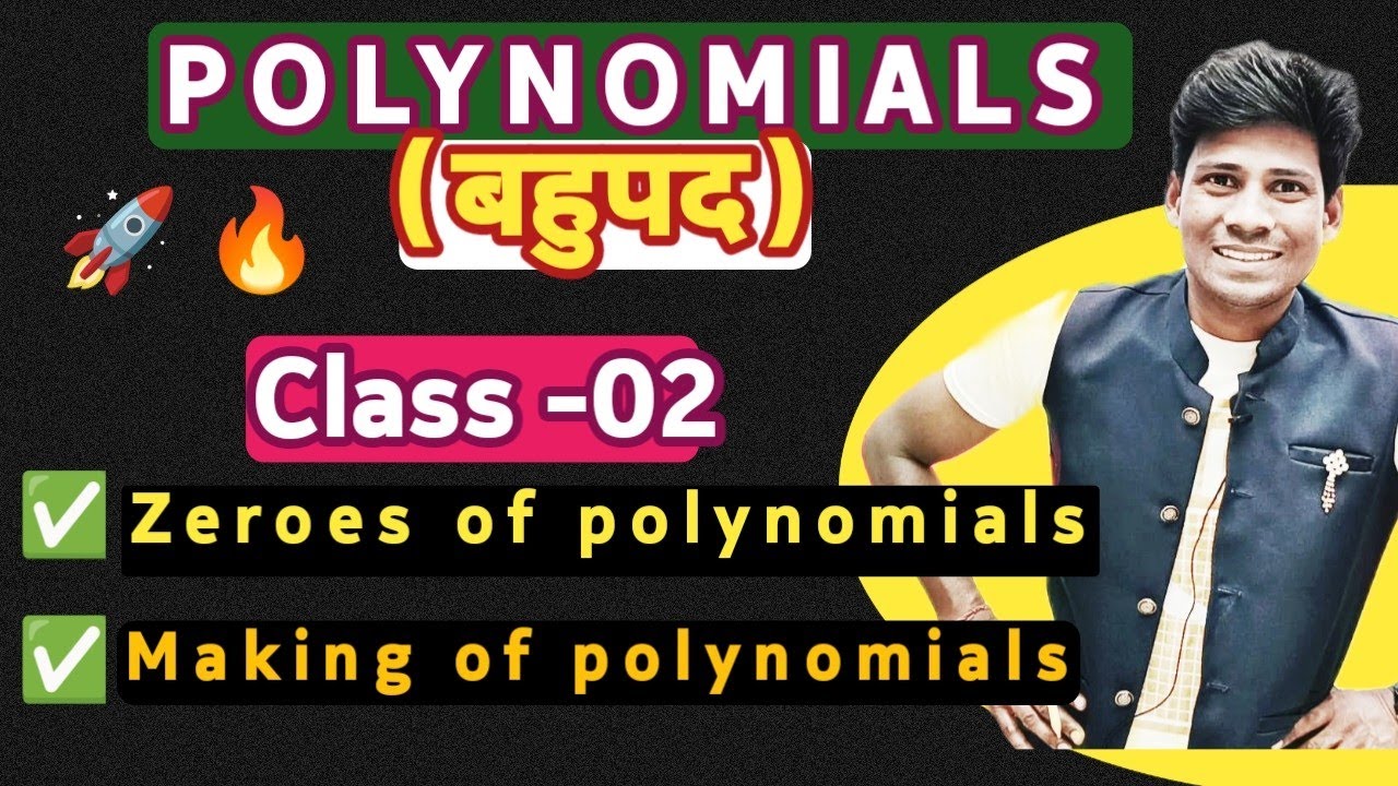 CBSE Class 10th Maths || Zeroes Of Polynomials And Making Of ...