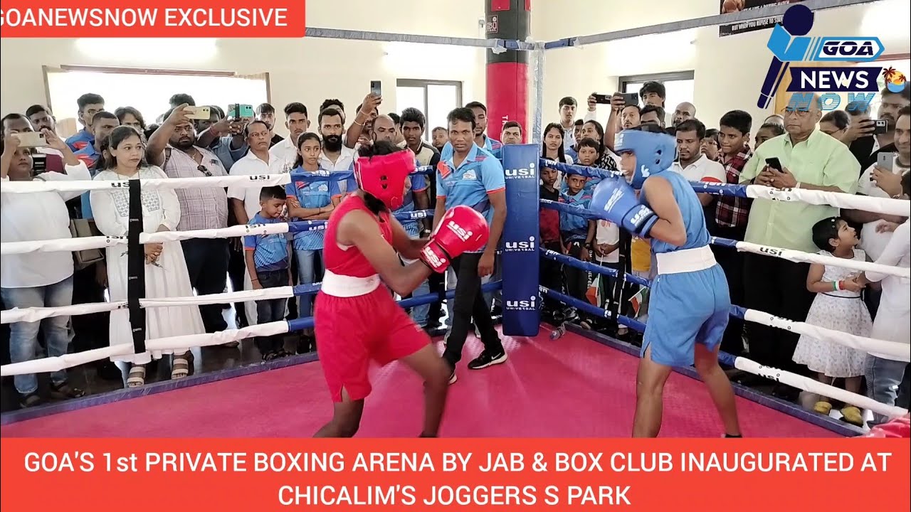 GOOD NEWS! GOA'S 1ST BOXING 🥊 ARENA @ CHICALIM! FACILITY INAUGURATED ON ...