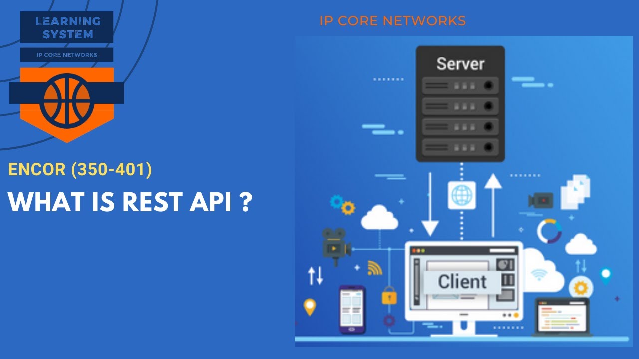 What is REST API | 8.8 NETWORK AUTOMATION AND PROGRAMMABILITY #ENCOR ...