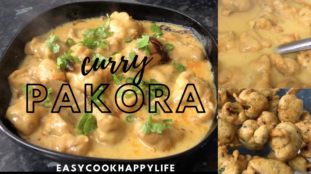Curry Pakora | Kadhi Pakora | Super tasty curry pakora | Easy to make ...