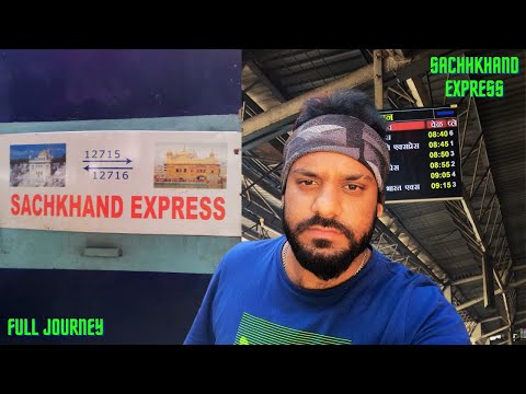 Sachkhand Express Train 12716 | Amritsar-Delhi-Nanded, Maharashtra Full ...
