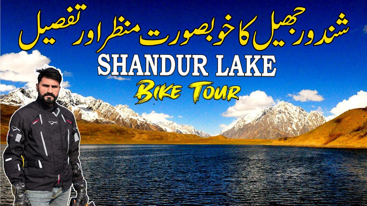 Shandur Lake on bike | Most beautiful lake in Gilgit-Baltistan Pakistan ...