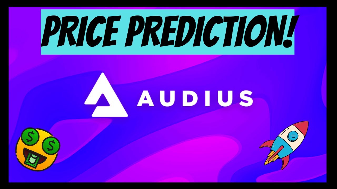 $audio price prediction! Why audius can be the best altcoin to hold for ...