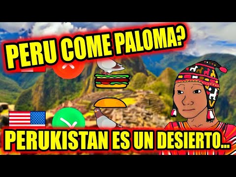 😱PERUANOS COMEN PALOMAS? .PERUKISTAN ES UN DESIERTO SIN ARBOLES ...