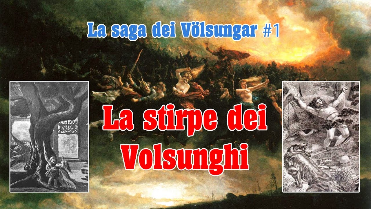 La Saga dei Völsungar #1: La stirpe dei Volsunghi - YouTube