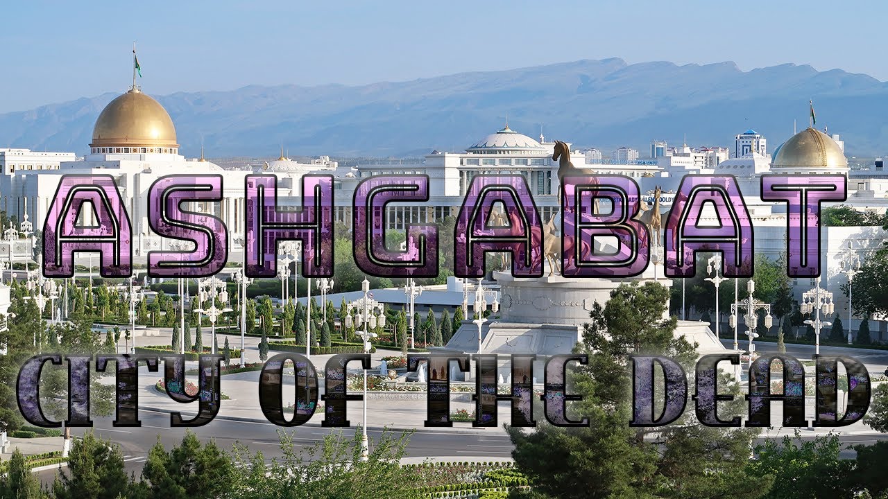 Unveiling Ashgabat, Turkmenistan: A Journey Through the City of Marble ...