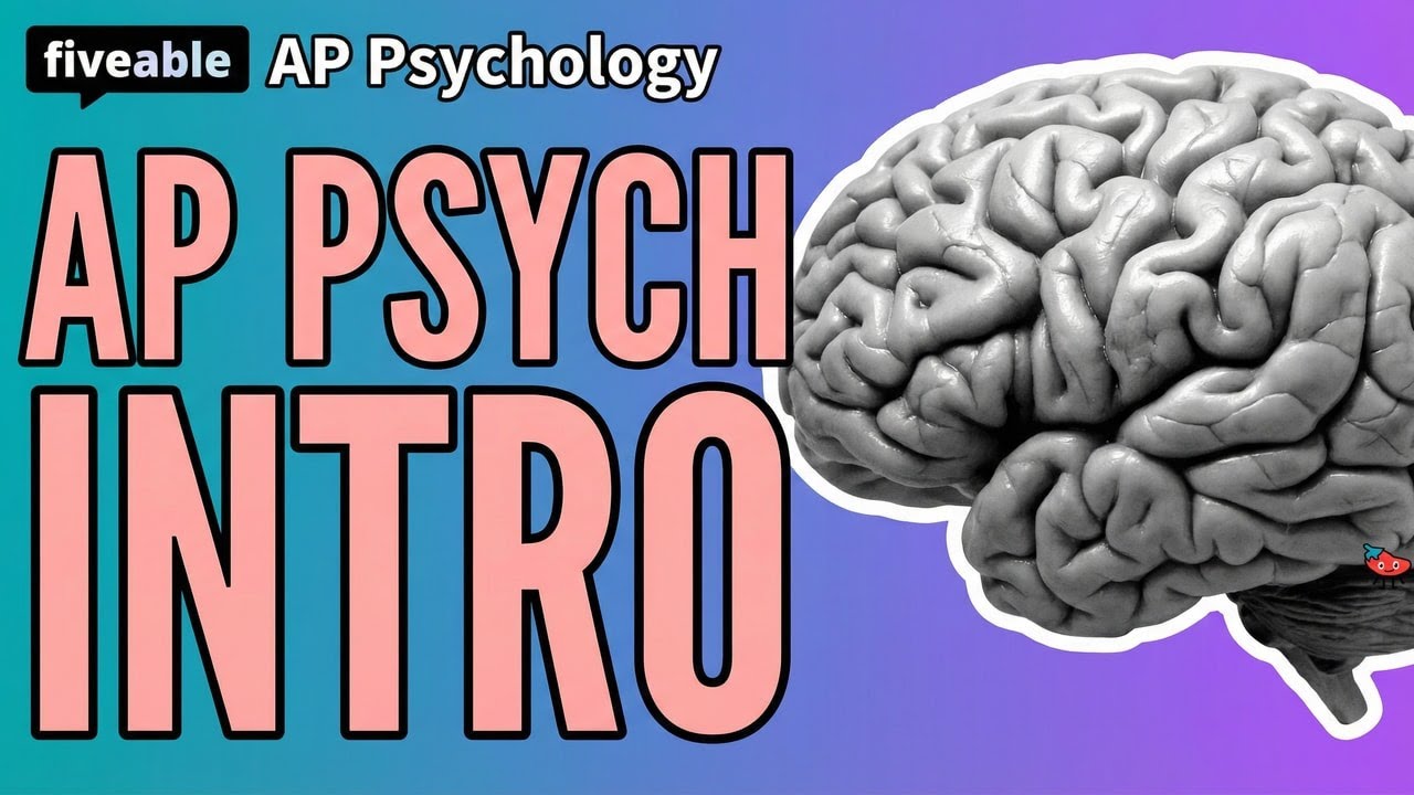 AP Psychology - Course Intro & Exam Overview | Fiveable Cram Archive