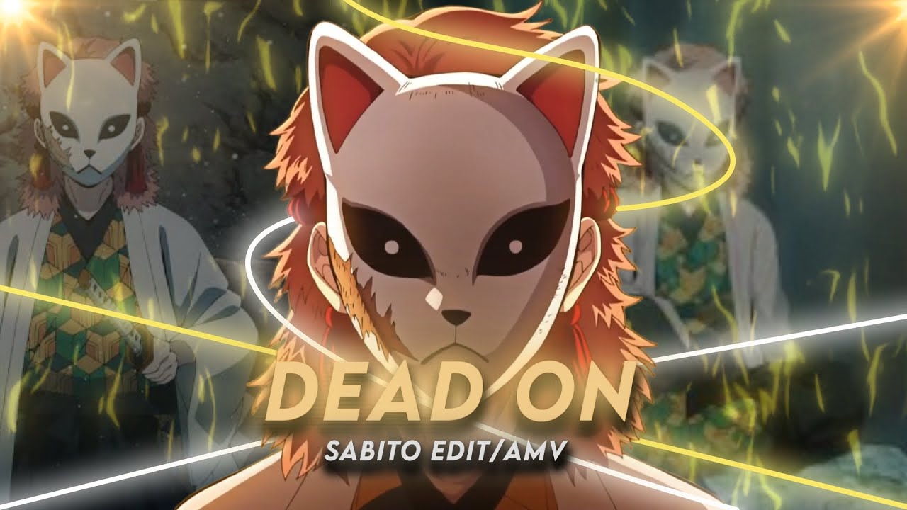 Dead On Arrival | Sabito - Demon Slayer [AMV/Edit] ft. @SAMO448 - YouTube