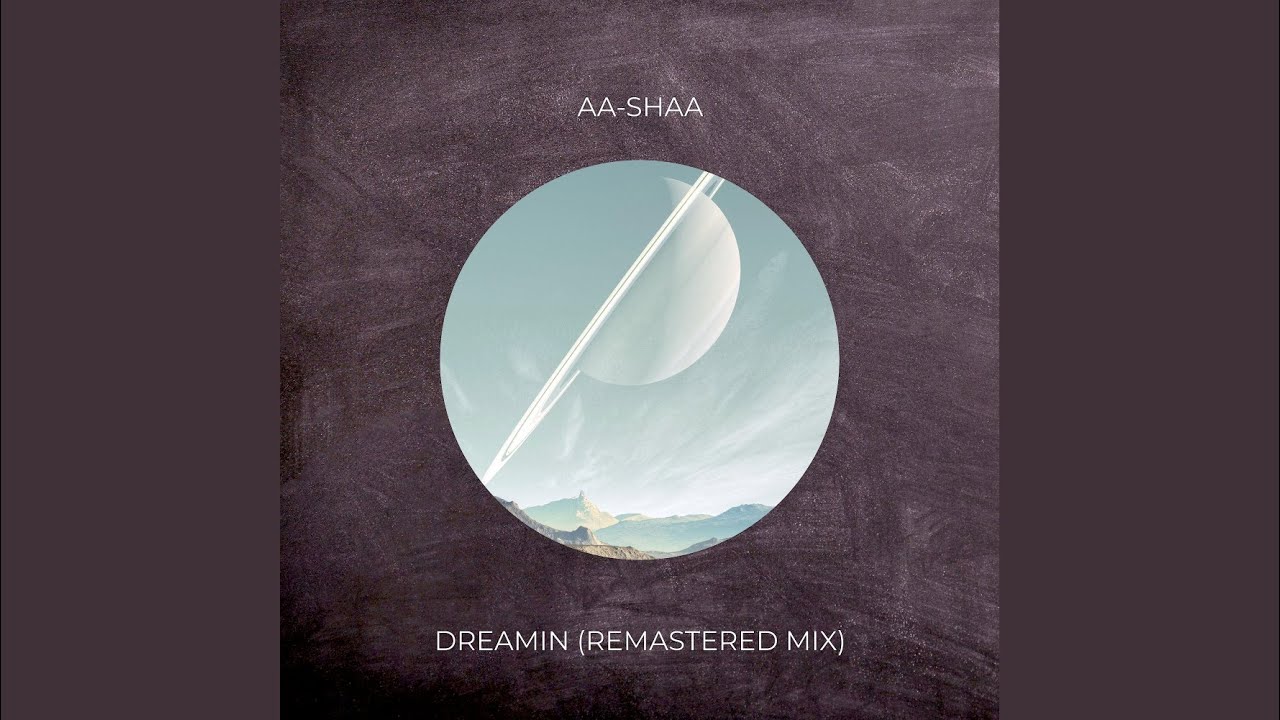 Dreamin (Remastered Mix) - YouTube