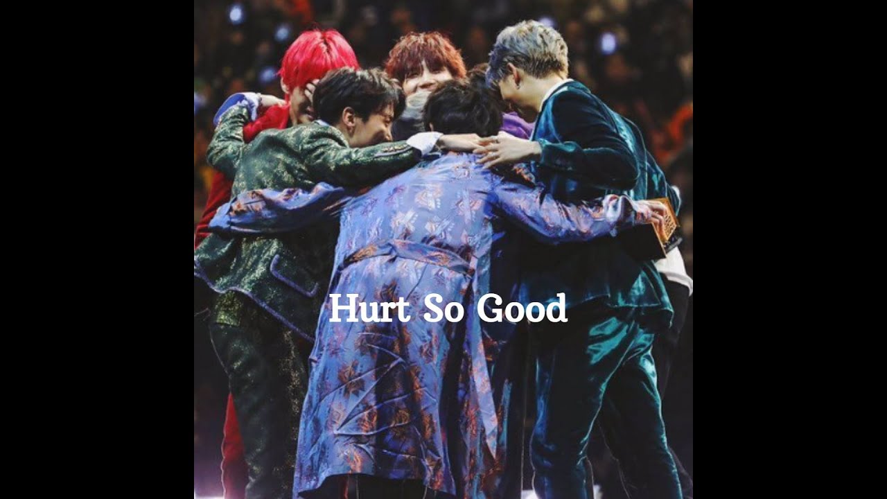 Bts - Hurt So Good [Edit] - YouTube
