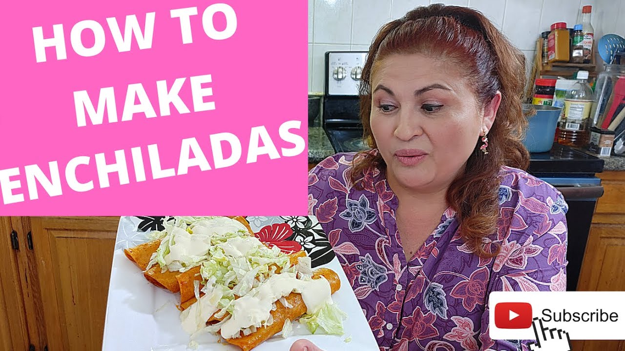How to make Enchiladas - YouTube