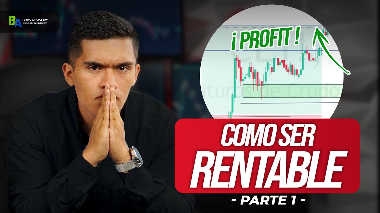 Cómo ser rentable en trading forex - parte 1 | mentoría 1 a 1 - YouTube