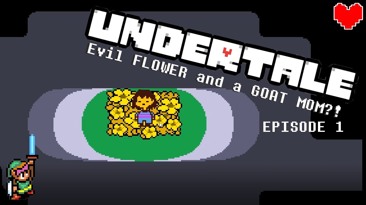 Evil FLOWER and a GOAT Mom! | UNDERTALE Episode 1! - YouTube