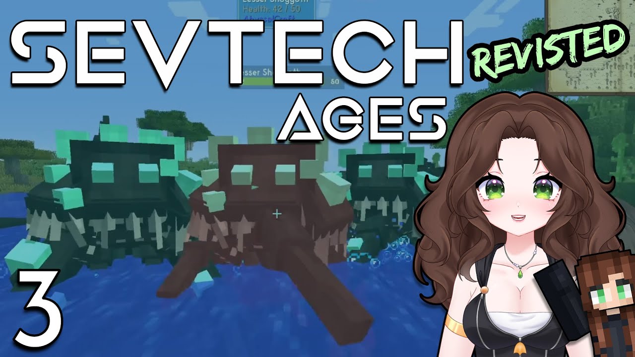 Age 1 Fun! Shoggoth & Blood -- Revisiting Sevtech Ages! -- Episode: 3 ...