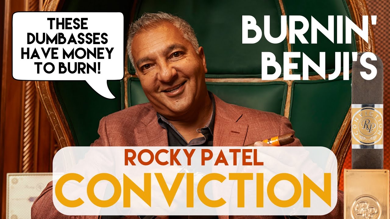 Burnin' Benji's - Rocky Patel Conviction - YouTube