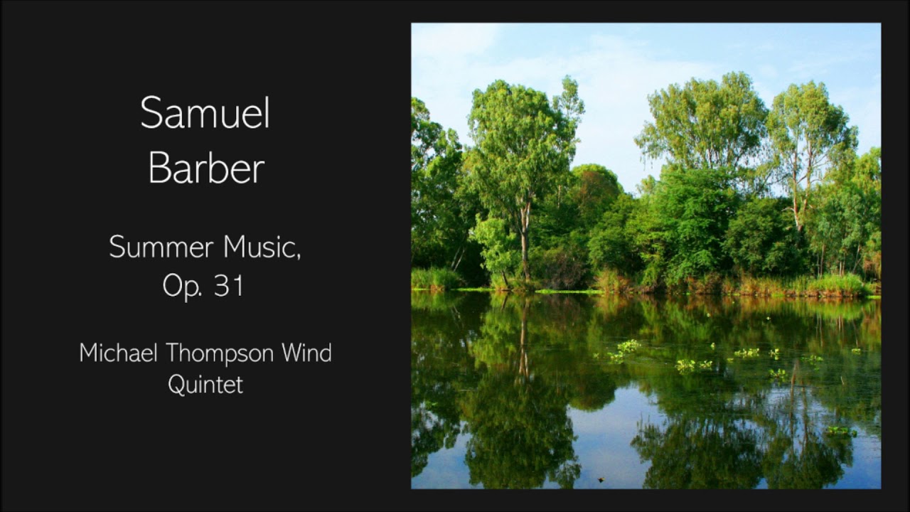 Samuel Barber - Summer Music, Op. 31 - YouTube