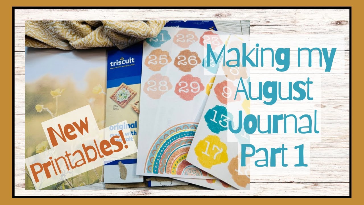 New Printables & Making my August Journal | Part 1 | Real time Start to ...