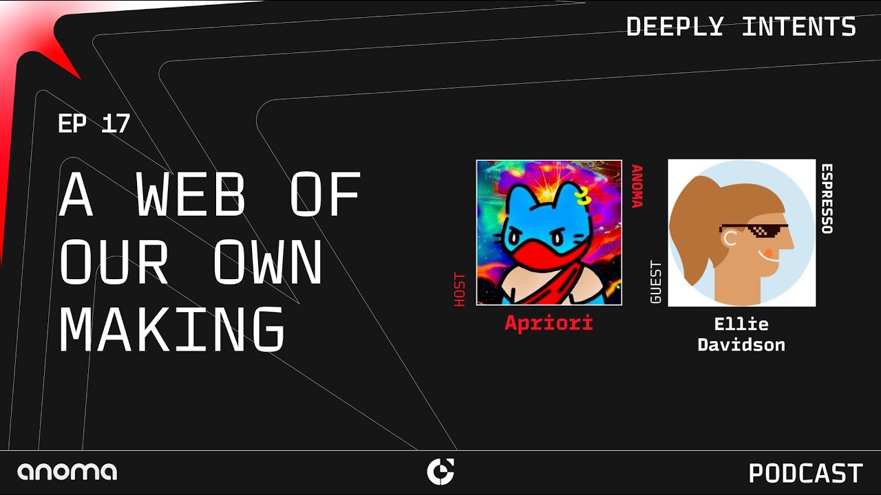 Deeply Intents - Episode 17: A Web of Our Own Making - Ellie Davidson ...