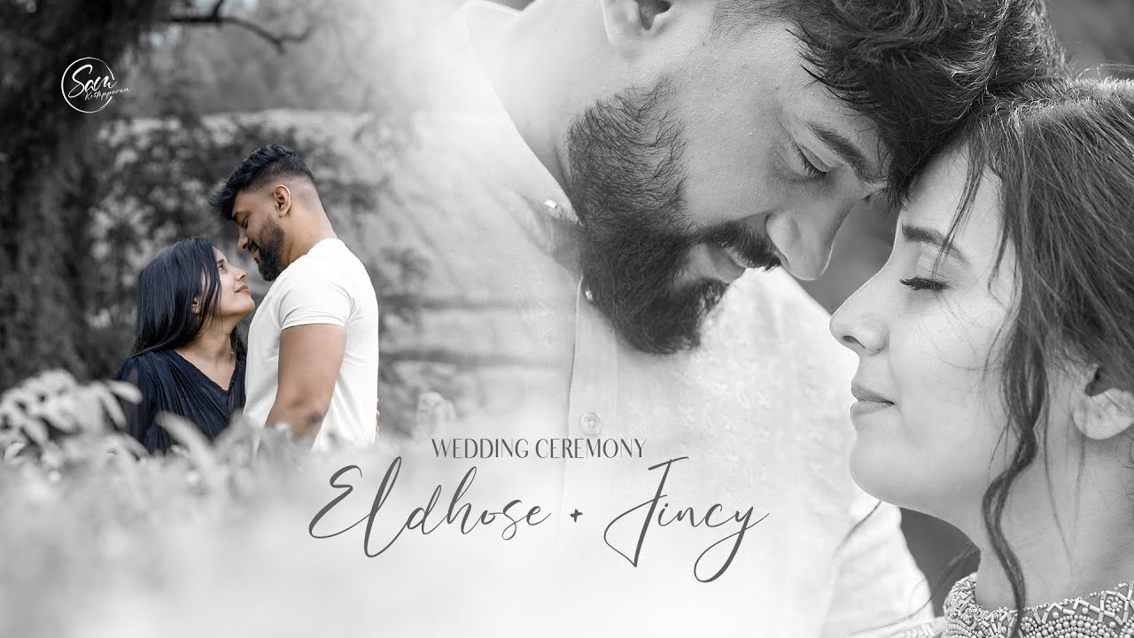 ELDHOSE & JINCY - YouTube