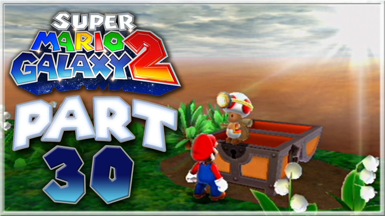 Super Mario Galaxy 2 - Part 30 | Chilling in the Dark - YouTube