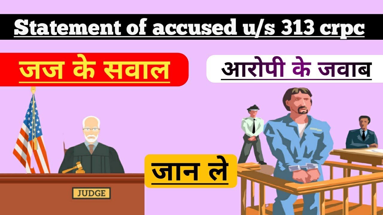 Court case,Statement of accused under Section 313 CrPC. Dialogues ...