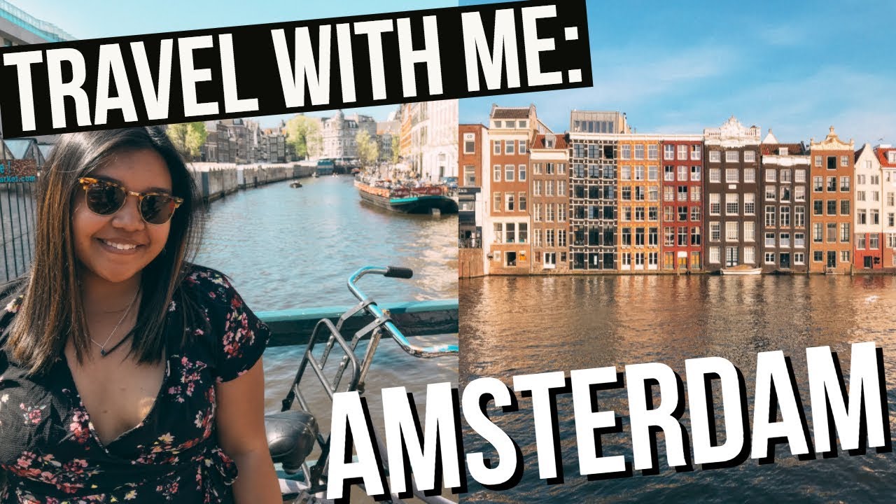TRAVEL WITH ME: amsterdam canals, museums, and finding the tfios bench ...