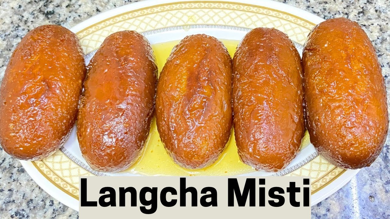 Langcha Misti Recipe |#177 - YouTube
