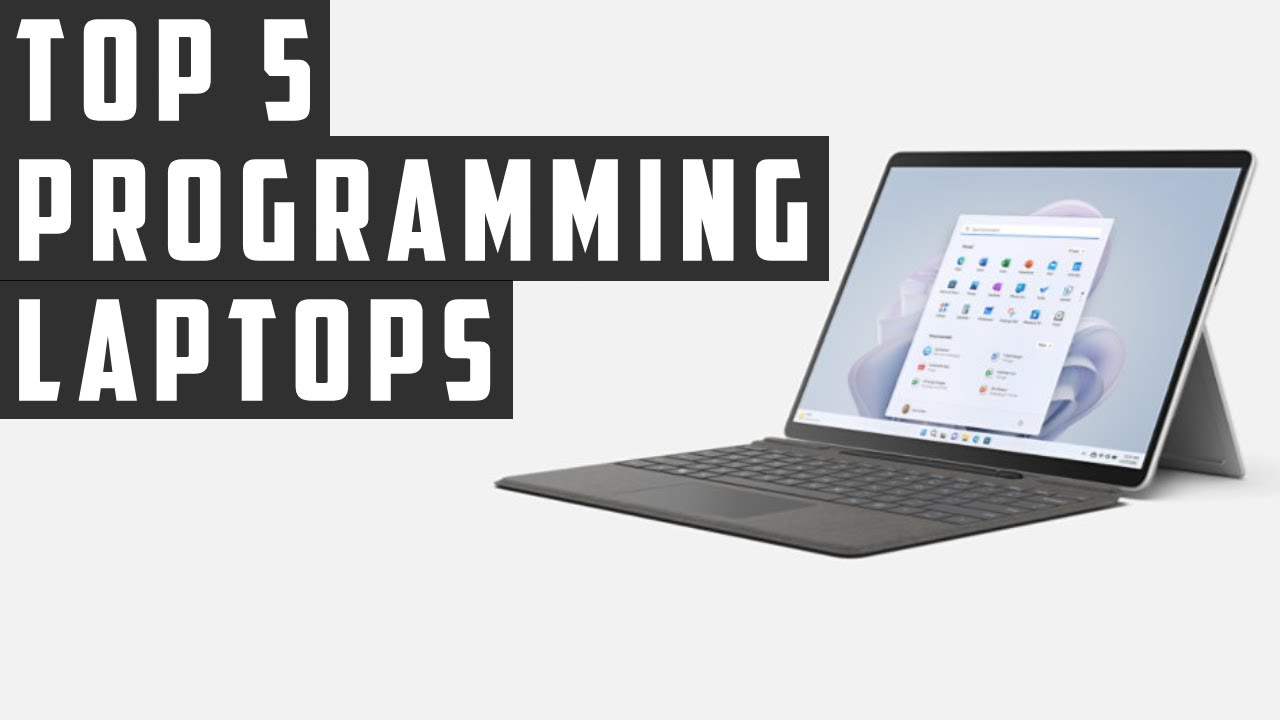 5 Best Programming Laptops 2024 - YouTube