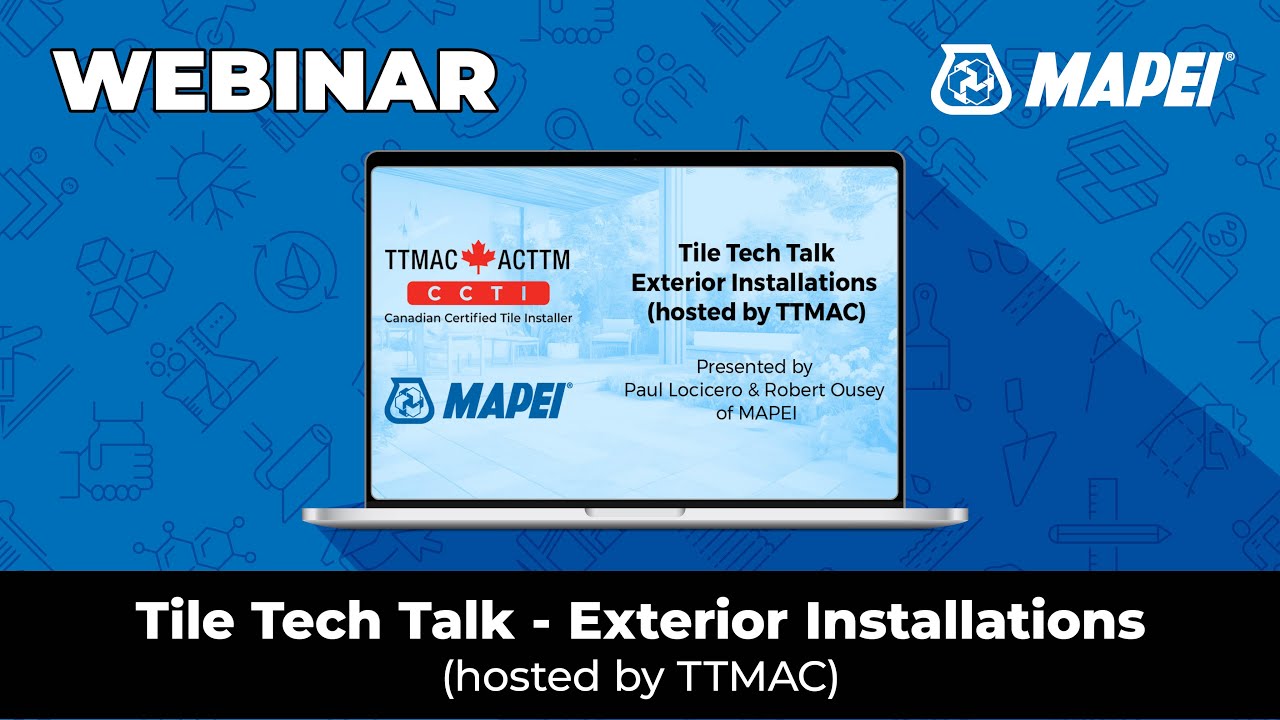 Tile Tech Talk - Exterior Installations (hosted by TTMAC) - YouTube