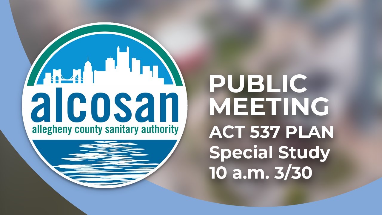 ALCOSAN's Act 537 Special Study Public Meeting 10 a.m. - YouTube