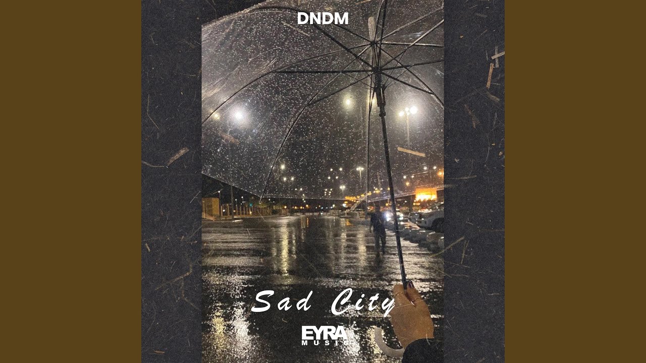 Sad City - YouTube Music