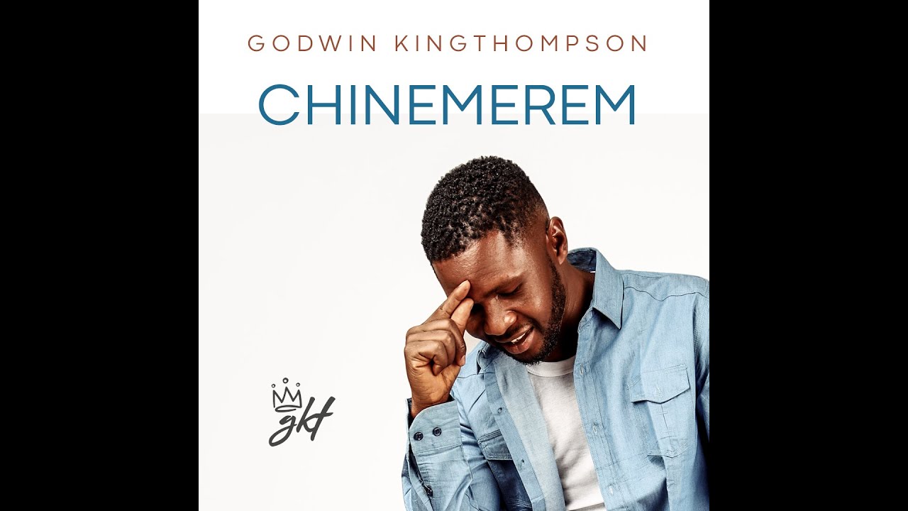 Chinemerem (Lyrical Video) - Godwin KingThompson Obi - YouTube