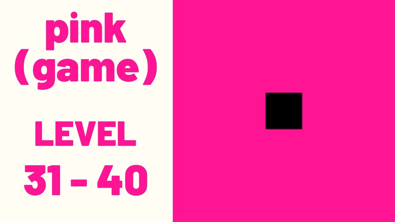 pink (game) Level 31-40 Walkthrough Solution (iOS - Android) - YouTube