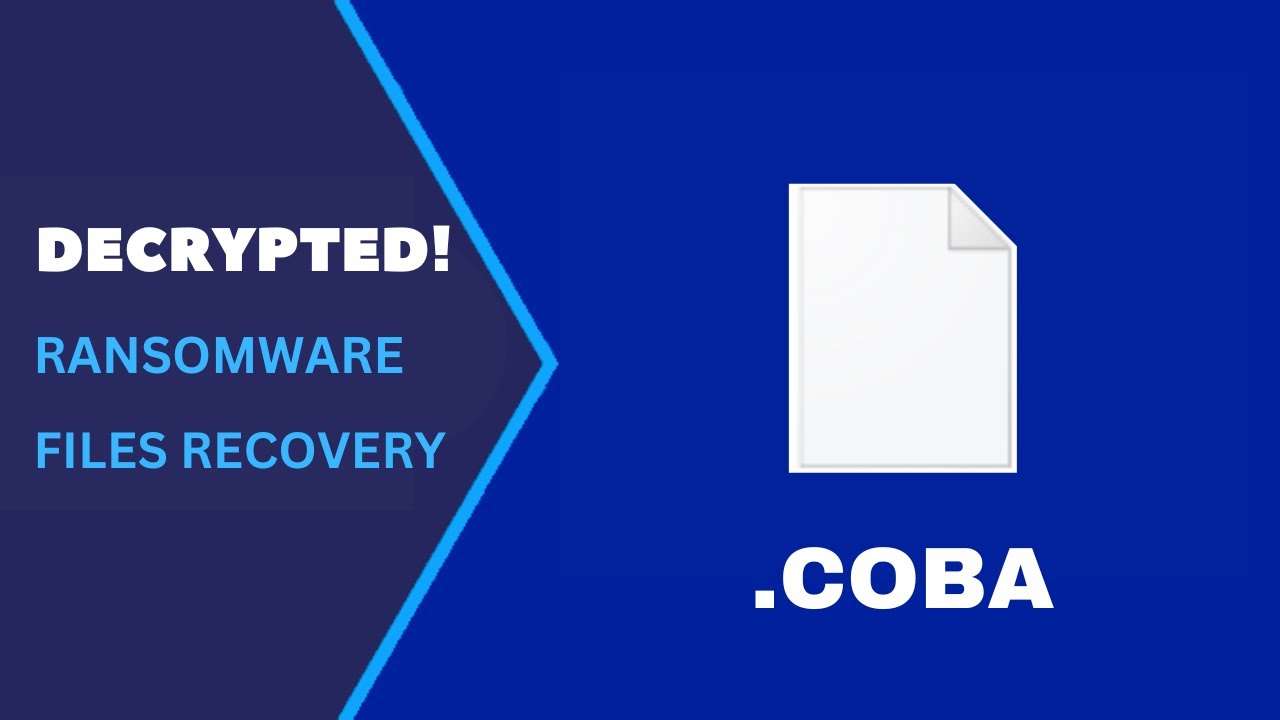 [SOLVED] COBA Files Decryption Tool | Ransomware Virus Removal | STOP ...