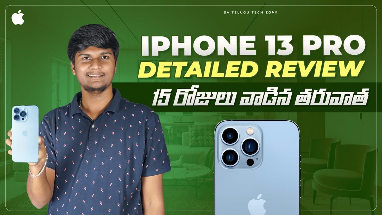 iphone 13 Pro Detailed Review with Pros & Cons || SA Telugu Tech Zone ...