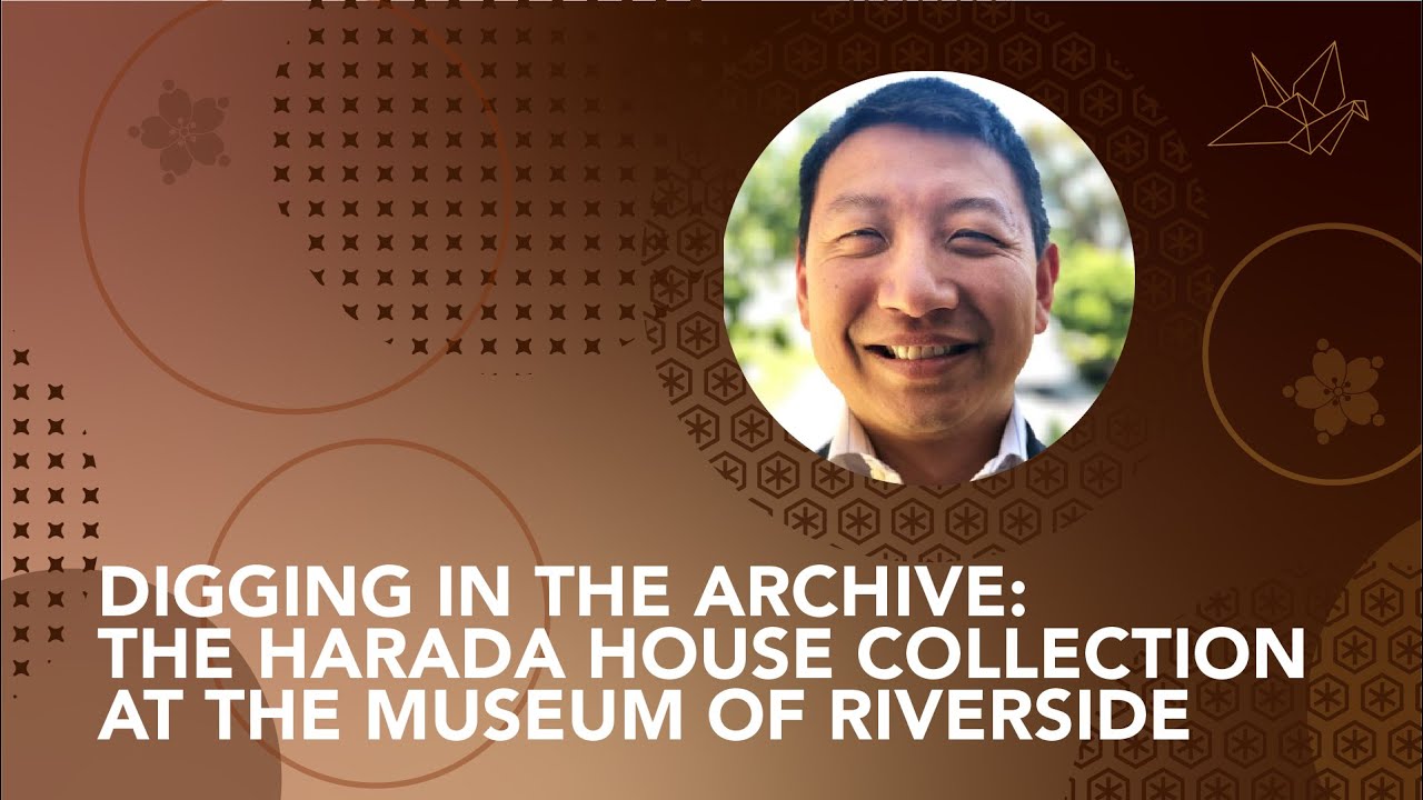 Digging in the Archive The Harada House Collection at the Museum of ...