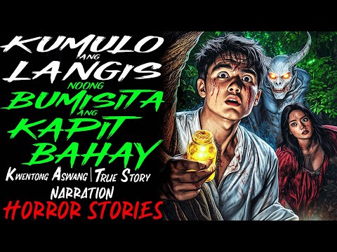 KUMULO ANG LANGIS NOONG BUMISITA ANG KAPITBAHAY | Kwentong Aswang | True Story