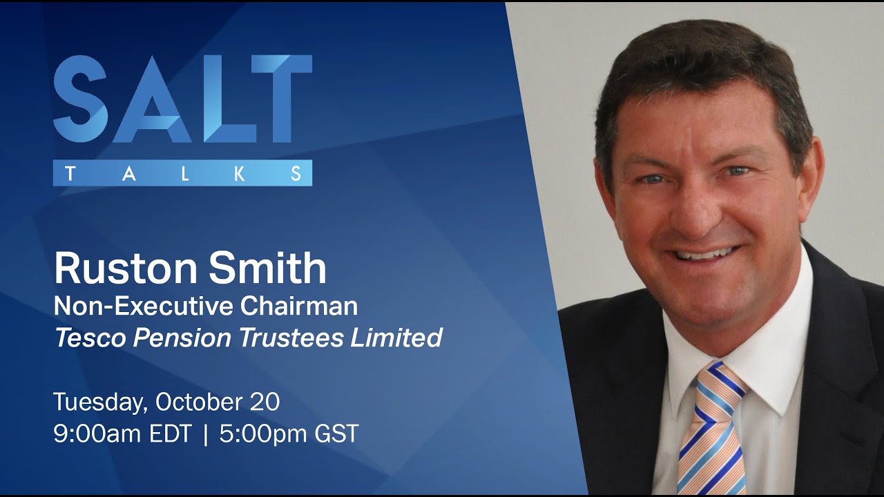 Ruston Smith: How the Pandemic Impacted Pension Funds | SALT Talks #101 ...